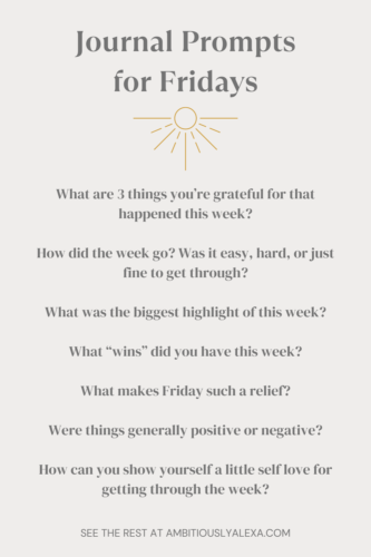90 Friday Journal Prompts to Get That Friday Feeling - Ambitiously Alexa