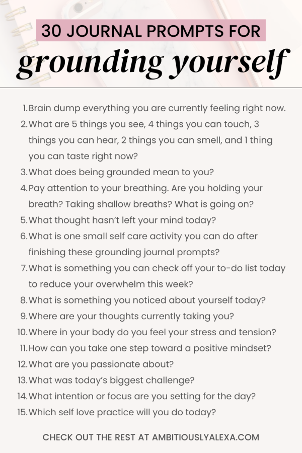 30 Grounding Journal Prompts to Soothe Yourself - Ambitiously Alexa