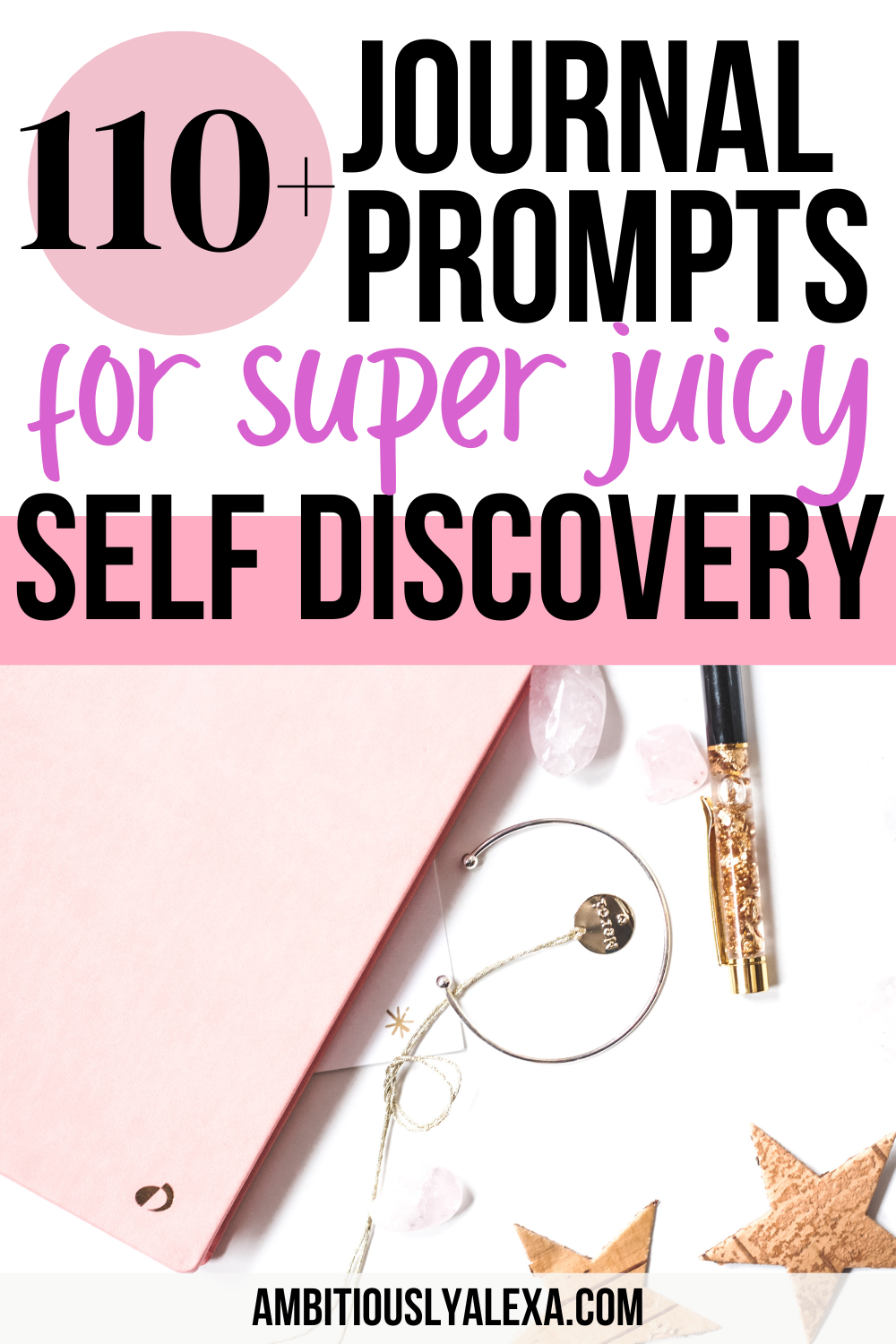 110+ Juicy, Fascinating Journal Prompts to Get to Know Yourself ...