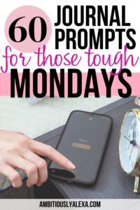 60 Monday Journal Prompts to Start Your Week With Intention ...
